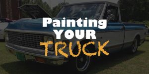 How to Paint a Truck: A Complete Guide For Beginners - 1CarLifestyle